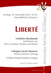 Liberté! – Collegium Vocale Hannover